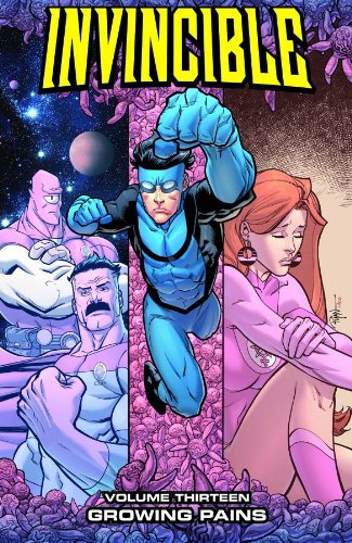 Invincible vol 13: Growing Pains – The SOOG
